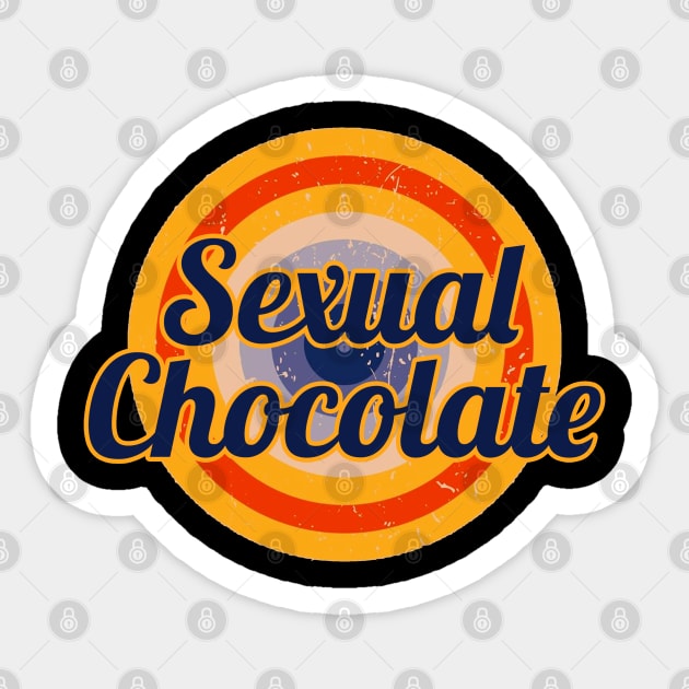 Sexual Chocolate Randy Watson Sticker Teepublic